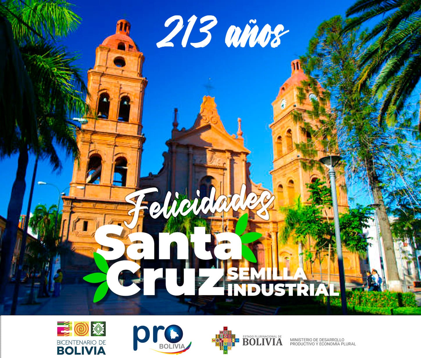 ¡Felicidades Santa Cruz! – PRO-BOLIVIA